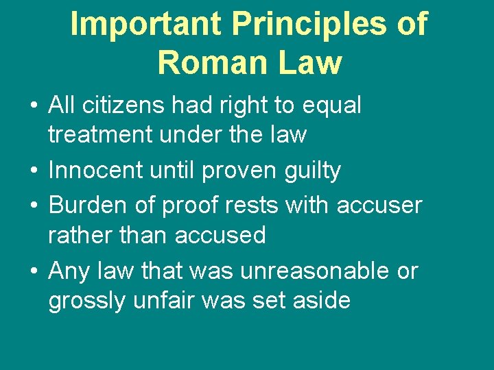 Roman Republic and Laws Location Location Centrally located
