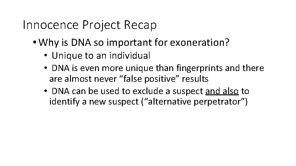 Innocence Project Recap What is the Innocence Project