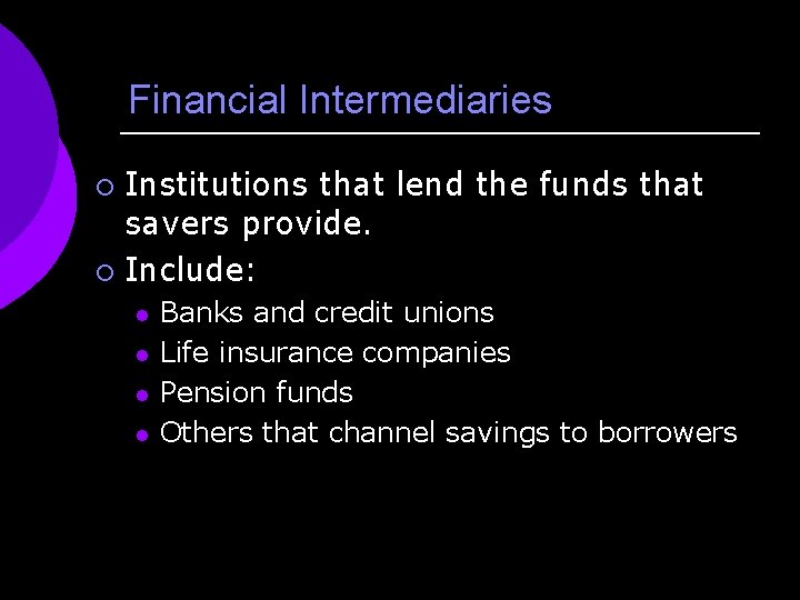 Chapter 11 Section 1 Savings and Financial System