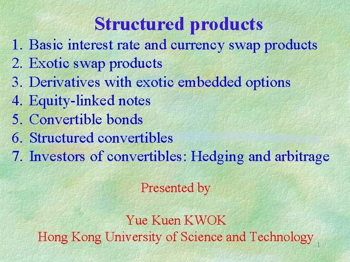 Structured products 1 2 3 4 5 6
