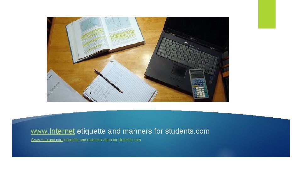 INTERNET ETIQUETTE AND MANNERS TEACHING YOUR STUDENTS HOW