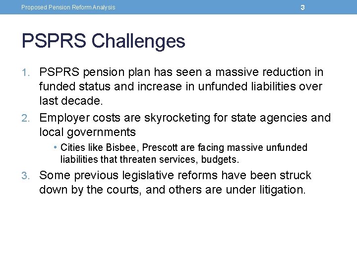 PROPOSED PSPRS PENSION REFORM Presentation by Bryan Jeffries