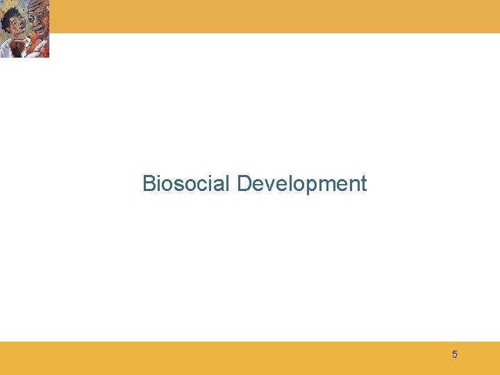 Kathleen Stassen Berger Part II Chapter Five The