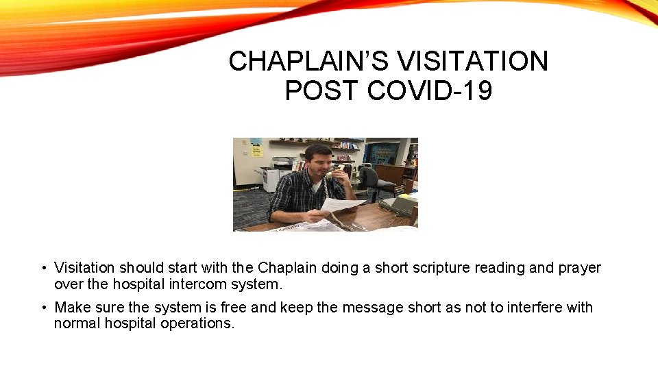 CHAPLAINS VISITATION POST COVID19 TRAINING 2021 CHAPLAINS VISITATION