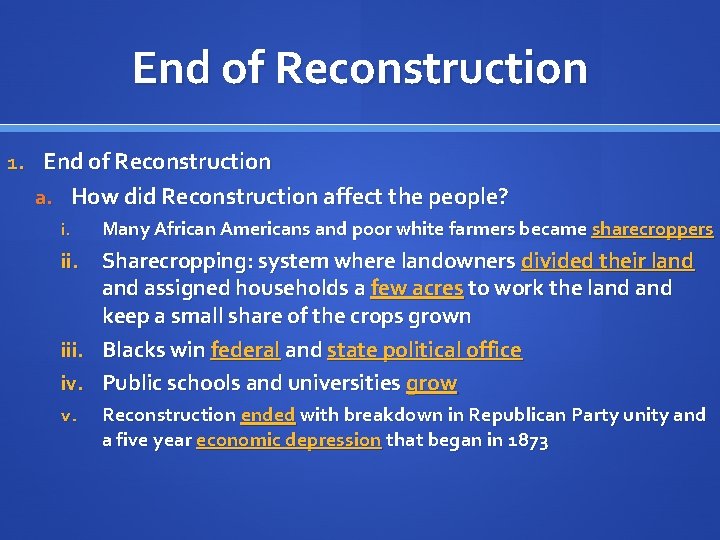 Reconstruction and Westward Expansion Outcome End of Reconstruction