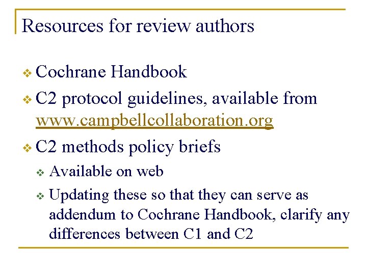 Introduction to The Campbell Collaboration and potential for