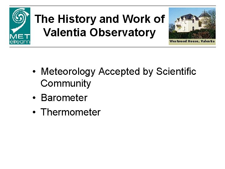 Valentia Meteorological and Geophysical Observatory The History and