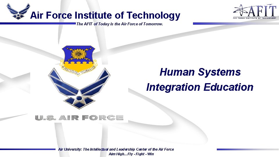 Air Force Institute of Technology The AFIT of