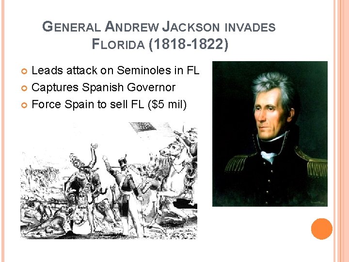 Objectives SOL VUS 6 Timeline 1816 1824 THE