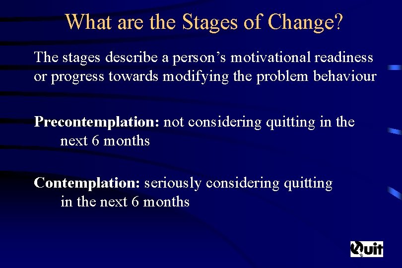 An Overview of Prochaska and Di Clementes Stages