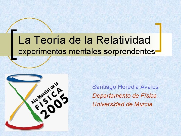 La Teora de la Relatividad experimentos mentales sorprendentes