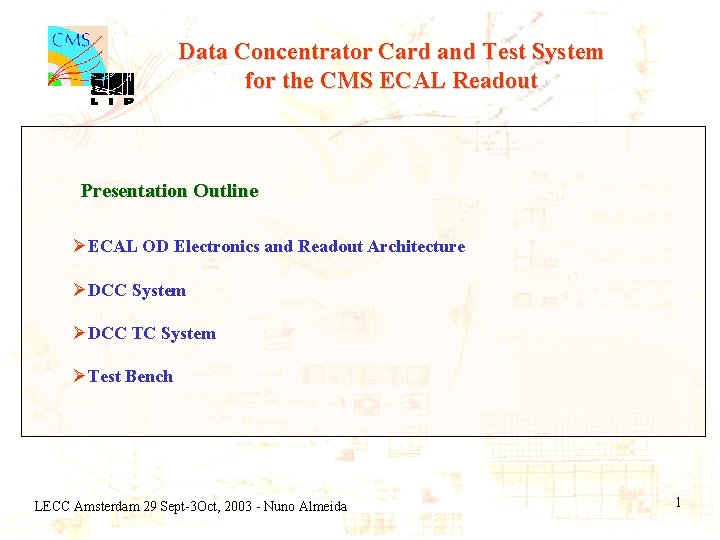 Data Concentrator Card and Test System for the