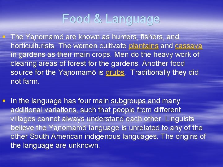 The Yanomamo Yahnomahmuh also called Yanomami and Yanomama