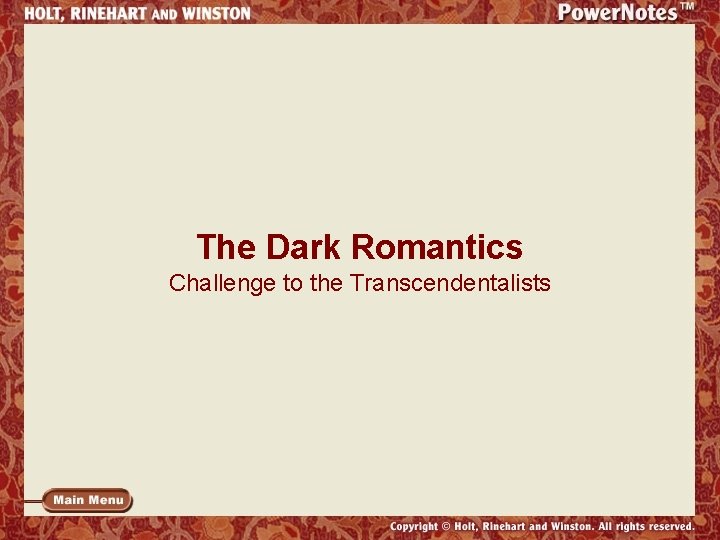 The Dark Romantics Challenge to the Transcendentalists A