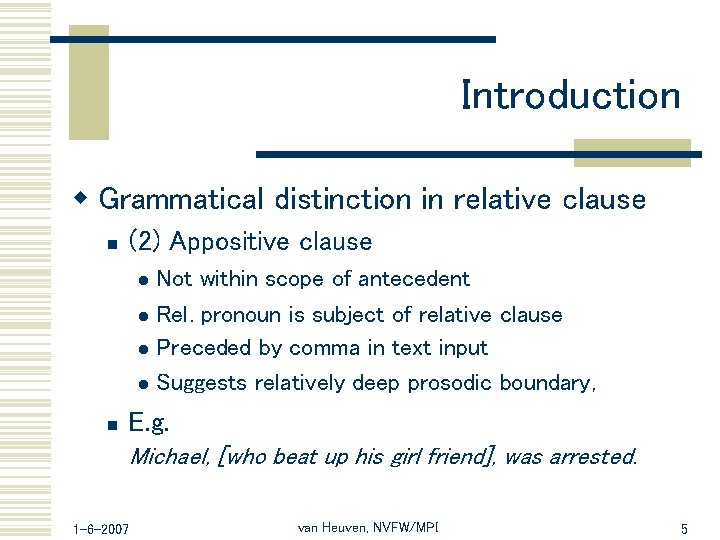 The prosodic marking of the contrast between restrictive
