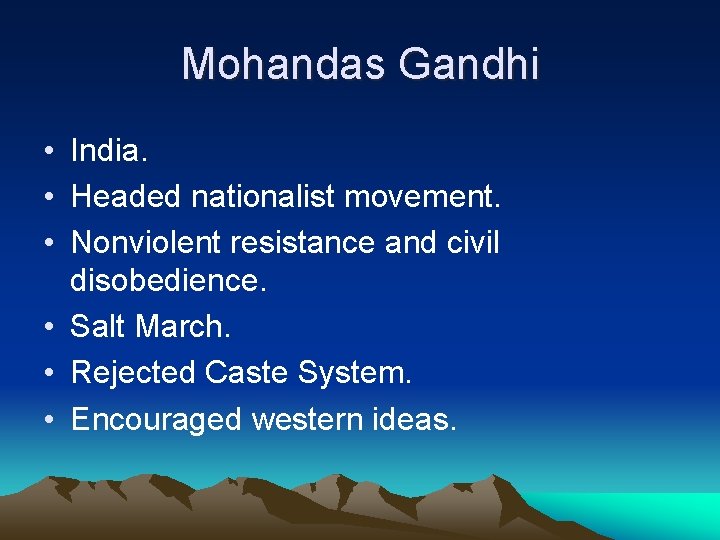 World Leaders Mohandas Gandhi India Headed nationalist movement