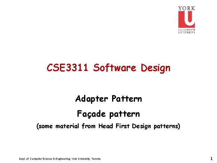 CSE 3311 Software Design Adapter Pattern Faade pattern