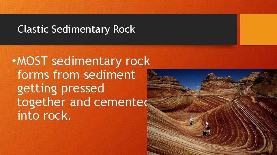 Notes Sedimentary Rocks Think About What do you