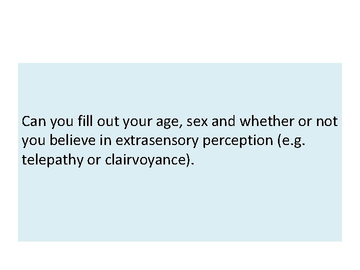 Quiz 1 State two differences between anomalistic psychology