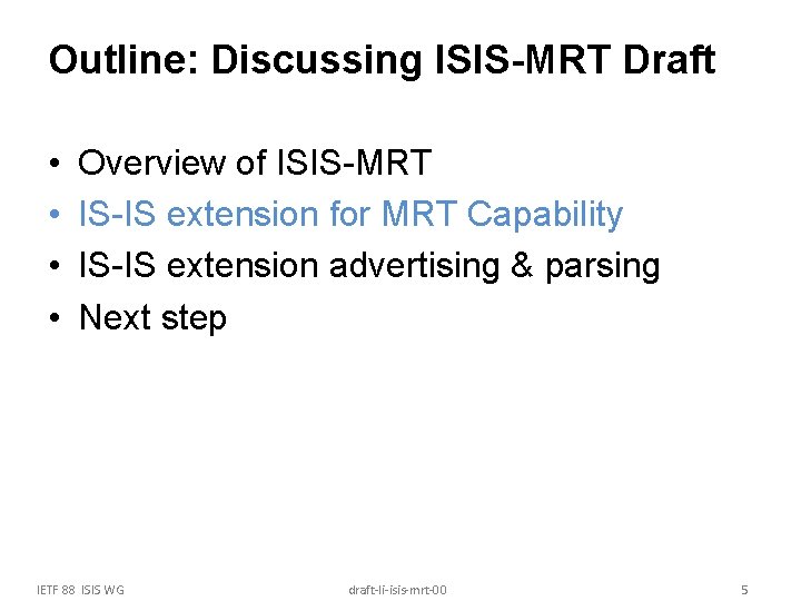 ISIS Extensions for MRT Zhenbin Li Nan Wu