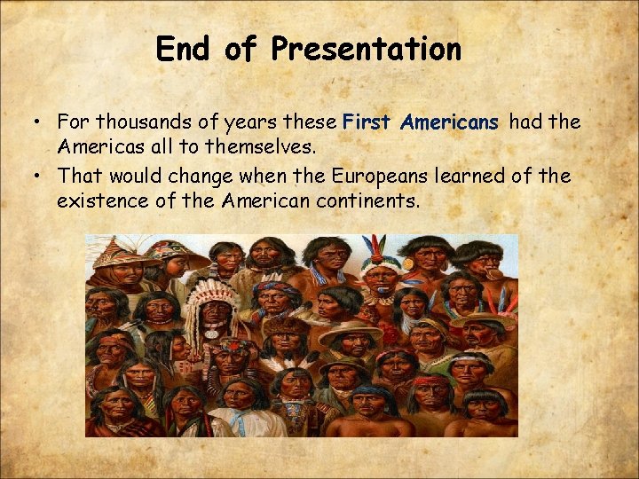 The First Americans Americas First Settlers Introduction Native