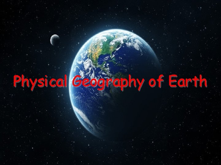 Physical Geography of Earth Day and Night The