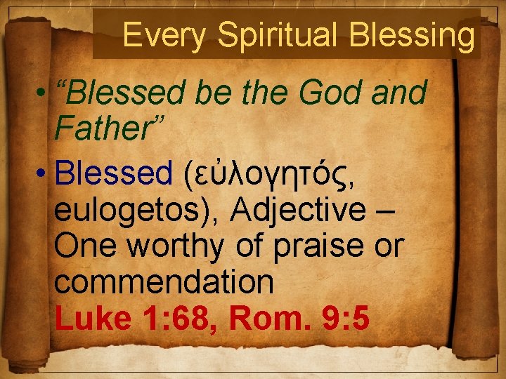 Pauls Letter to the Ephesians Blessings in Christ