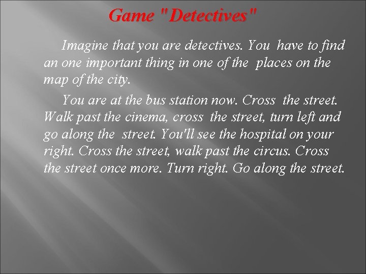 IN THE STREET Vocabulary Not to be lost