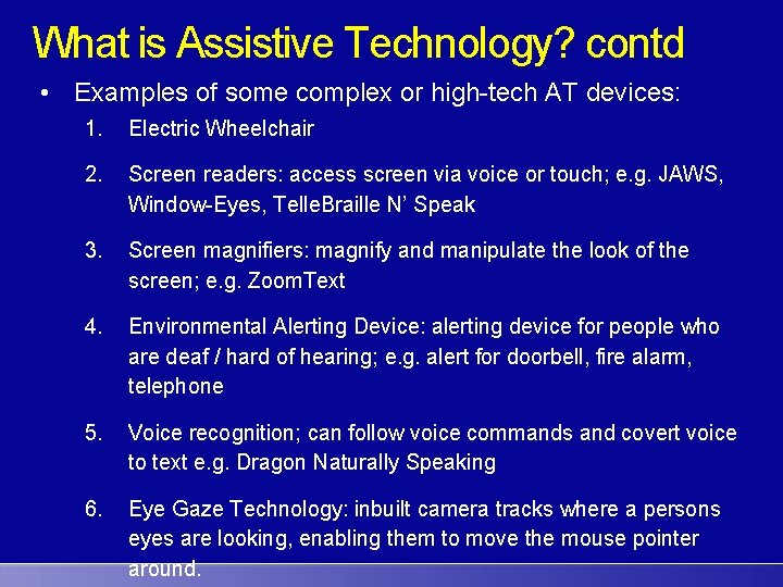 An Introduction to Assistive Technology Finbarr Dorgan 17