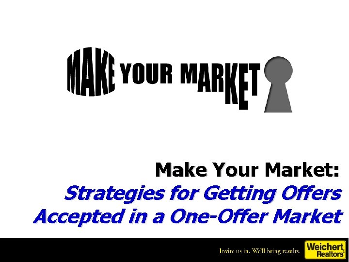 Make Your Market Strategies for Getting Offers Accepted