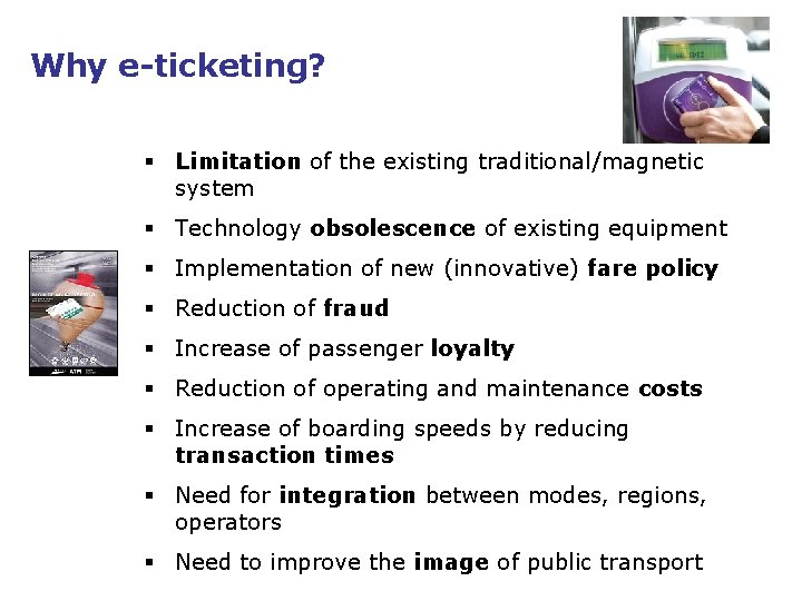 Study on electronic ticketing in public transport General
