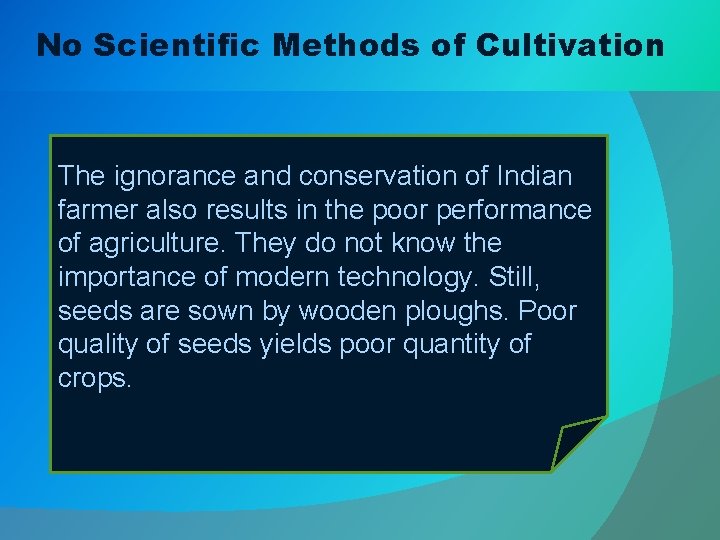 REASON S OF BACKWARDNESS OF INDIAN AGRICULTURE PLANNING