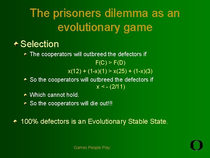 10 Evolutionary Games People Play Evolutionary Games What