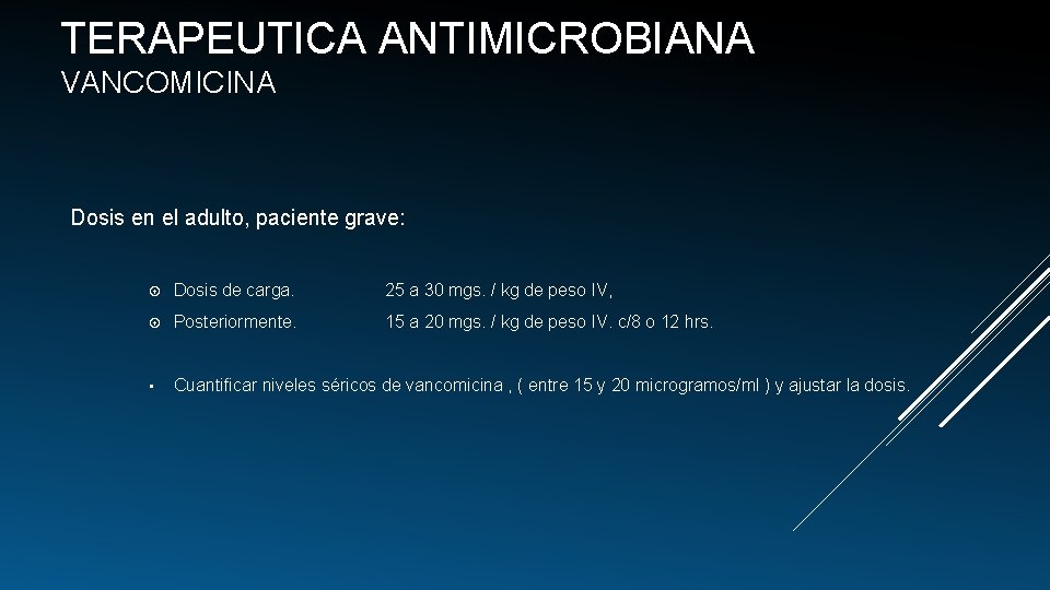 TERAPEUTICA ANTIMICROBIANA VANCOMICINA Introduccin En los aos pasados