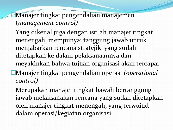 Sistem Informasi Manajemen Pertemuan 6 Sistem Informasi Manajemen