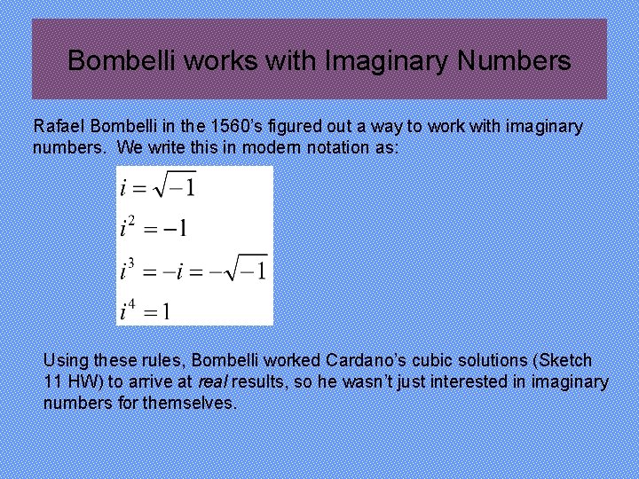 Complex Numbers Adding in the Imaginary i By