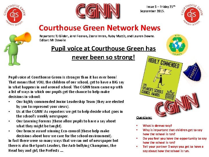 Issue 3 Friday 25 th September 2015 Courthouse