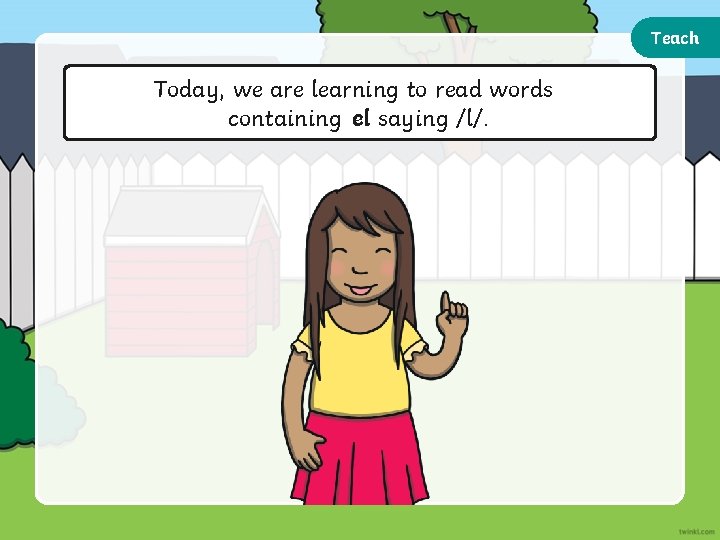 Teach Today we are learning to read words