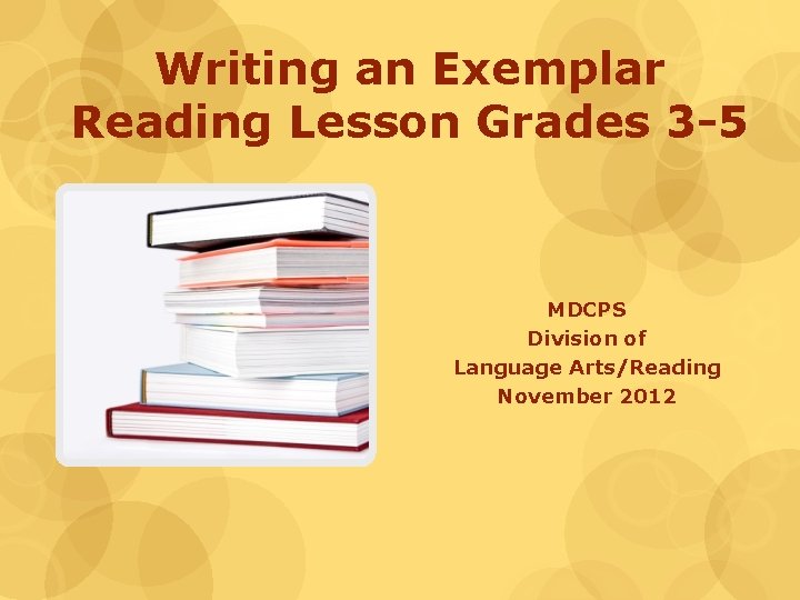 Writing an Exemplar Reading Lesson Grades 3 5