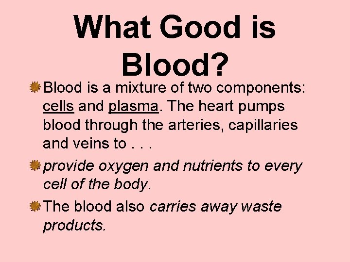 BLOOD LG 4 Understand basic principles of HEREDITY