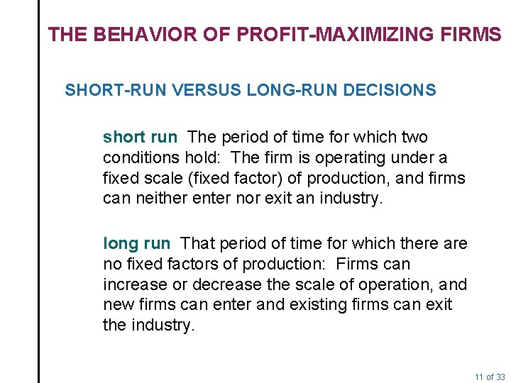 Lecture 7 The Production Process The Behavior of