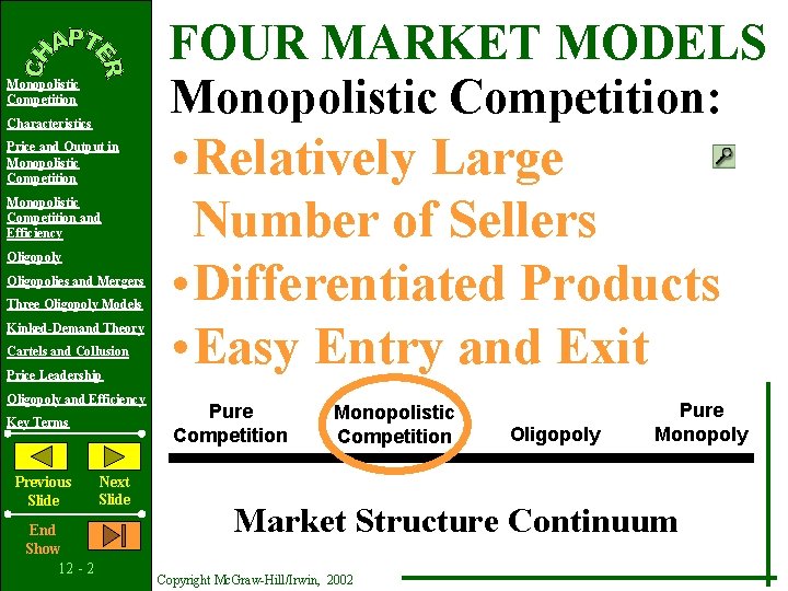 Monopolistic Competition Characteristics Price and Output in Monopolistic