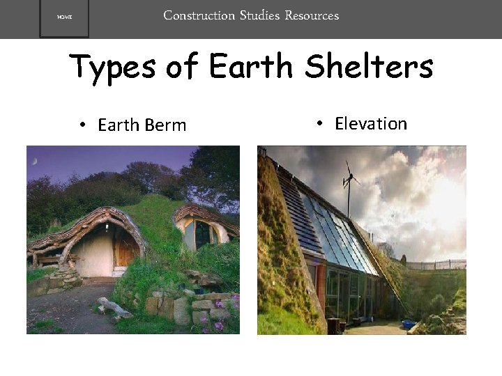 Construction Studies Resources Earth Shelters By Daniel Guerin