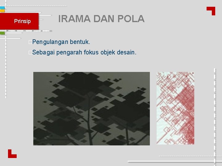 Prinsip Desain Grafis Desain Pemodelan Grafik PRINSIPPRINSIP DESAIN