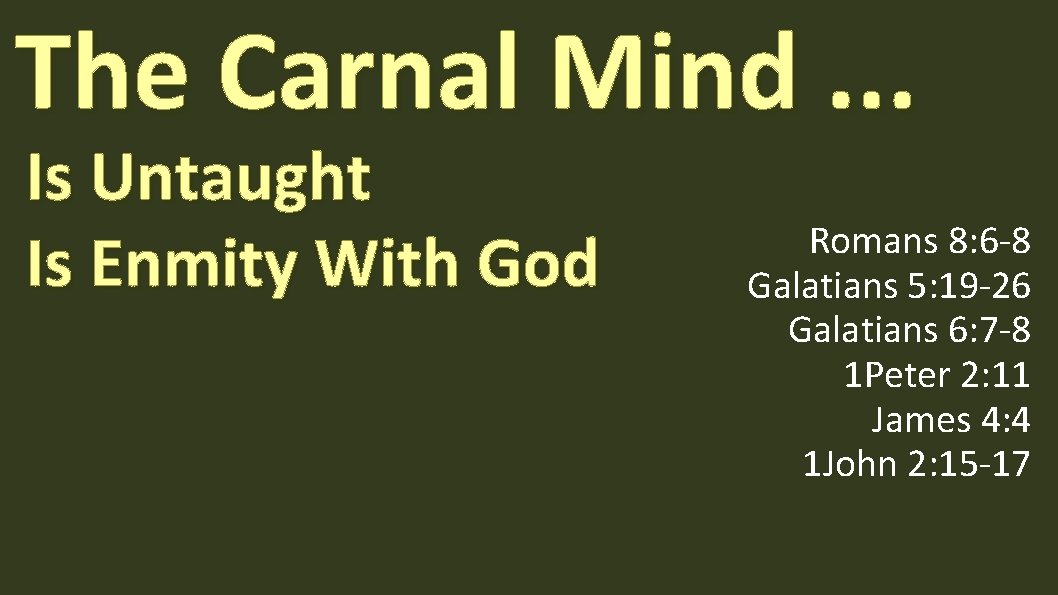 1 Corinthians 3 1 4 THE CARNAL MIND