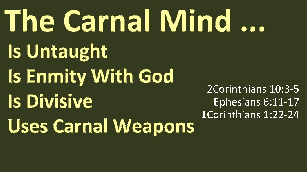 1 Corinthians 3 1 4 THE CARNAL MIND