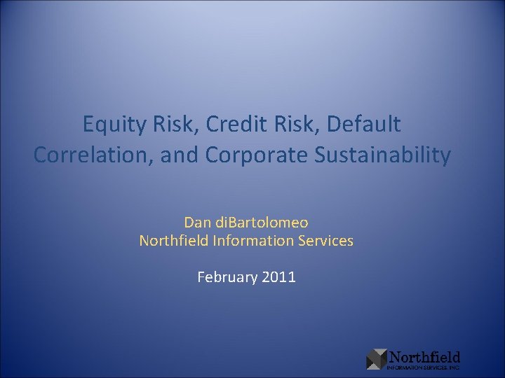 Equity Risk Credit Risk Default Correlation and Corporate