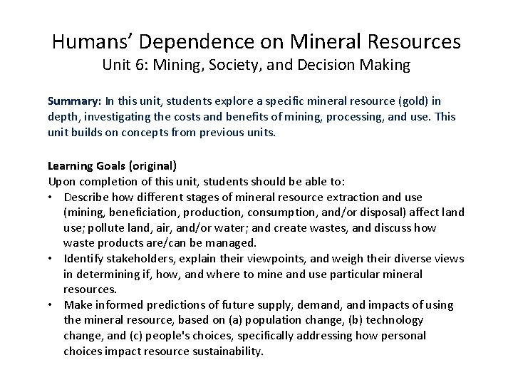 Humans Dependence on Mineral Resources Unit 6 Mining