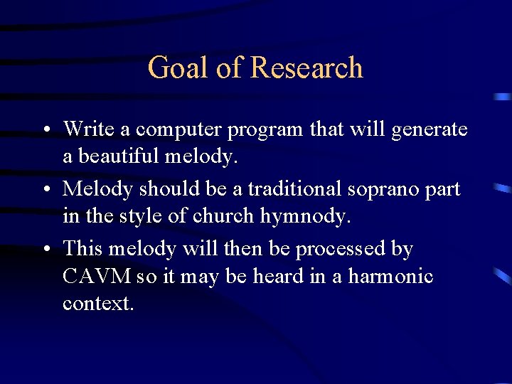 Melody Generation with Evolutionary Computation By Matt Johnson