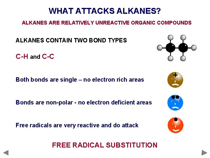 ORGANIC MECHANISMS Describe the different types of covalent